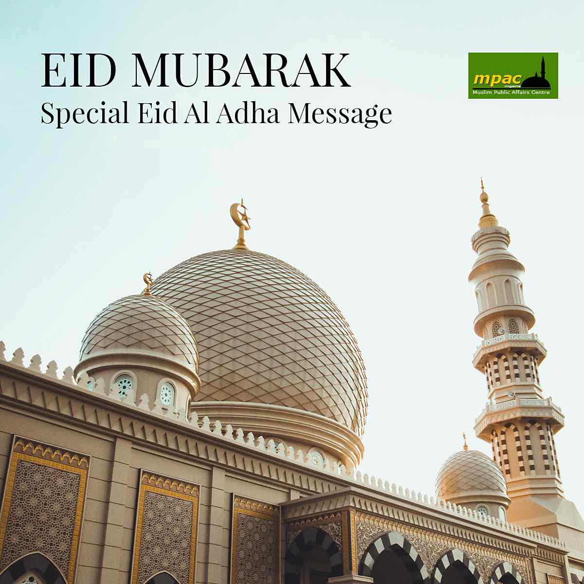 Eid Mubarak: Special Eid Al Adha Message – MPAC Nigeria